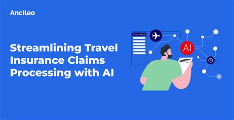 Transforming Travel Claims Processing With Conversational Ai Technology Ancileo
