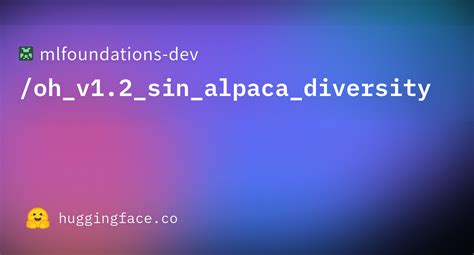 Mlfoundations Dev Oh V Sin Alpaca Diversity Datasets At Hugging Face
