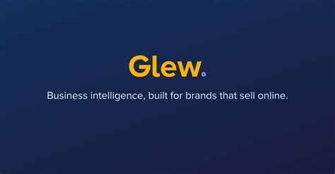 The Best Ecommerce Analytics Software Glew