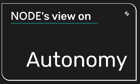 Nodes View On Autonomy