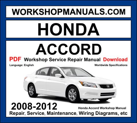 Honda Accord 2008 2012 Workshop Service Repair Manual Pdf