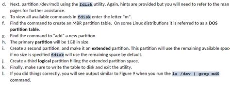 Solved D Next Partition Devmd0 Using The Fdisk Utility