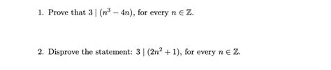 Solved 1 Prove That 3 N3 4n For Every N E Z 2 Chegg Com