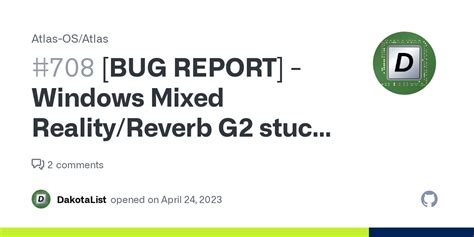 Bug Report Windows Mixed Realityreverb G2 Stuck In A Crashing Loop