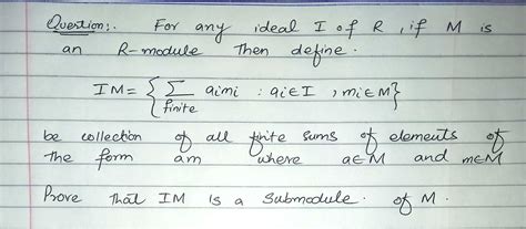 Solved An Questions For Any Ideal I Of R If M Is R Module Chegg Com