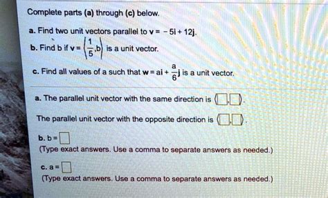 SOLVED Complete Parts A Through C Below Find Two Unit Vectors