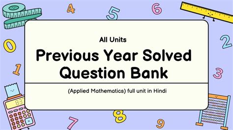 Applied Mathematics 312301 Previous Year Solved Question Bank All 5 Units