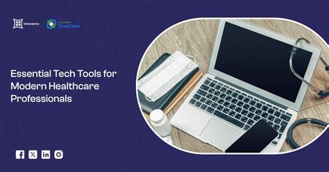 Essential Tech Tools Modern Healthcare Professionals Innovastra