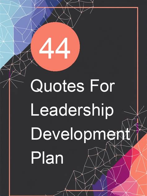 44 Quotes For Leadership Development Plan