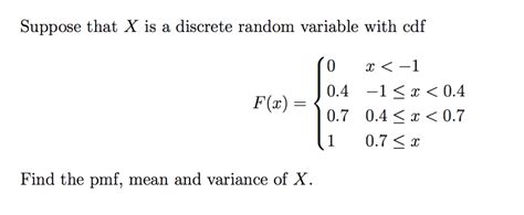 Solved Suppose That X Is A Discrete Random Variable With Cdf Chegg