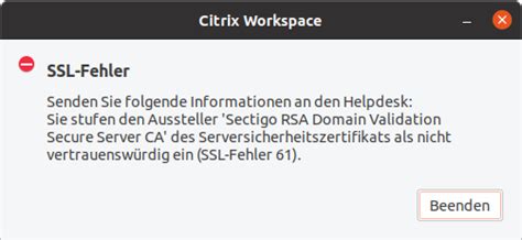 Citrix Ssl Fehler 61 „sectigo Rsa Ca Nicht Vertrauenswürdig Beheben U Labs