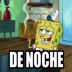 Meme Personalizado De Noche 30387330