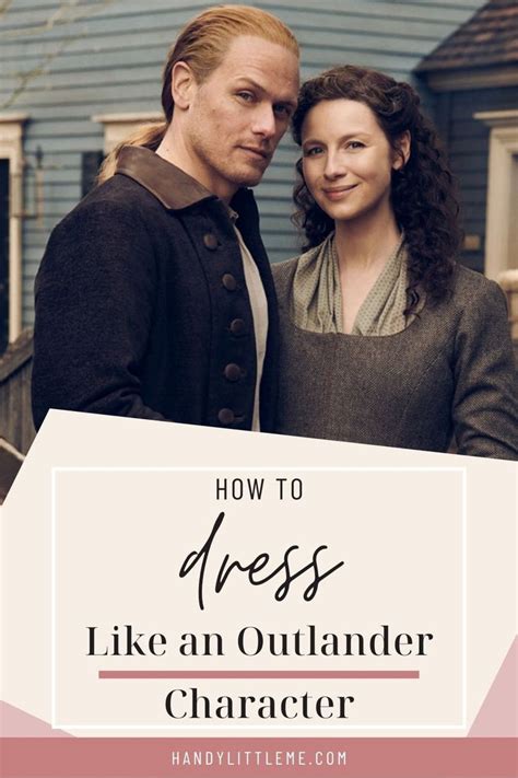 How To Dress Like Your Favorite Outlander Character Outlander