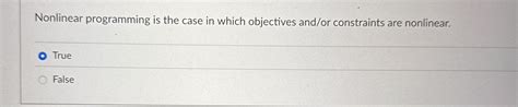 Solved Nonlinear Programming Is The Case In Which Objectives