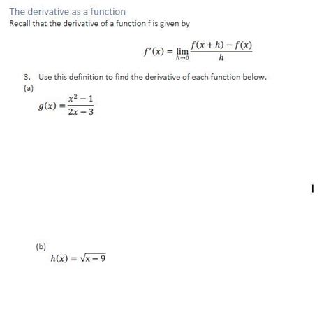 Solved The Derivative As A Function Recall That The
