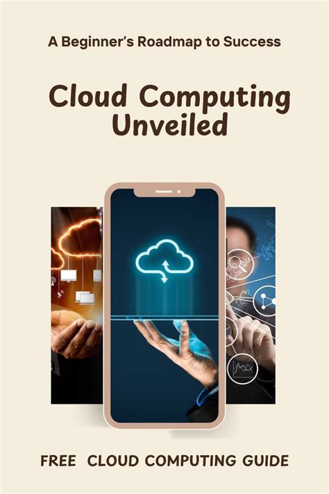 Cloud Computing Unveiled A Beginners Roadmap To Success Cloud