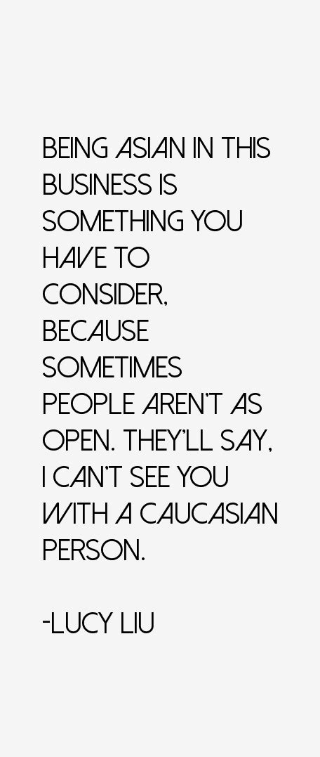 Lucy Liu Quotes Quotesgram