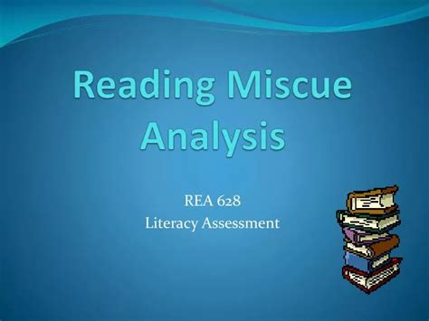 Ppt Reading Miscue Analysis Powerpoint Presentation Free Download