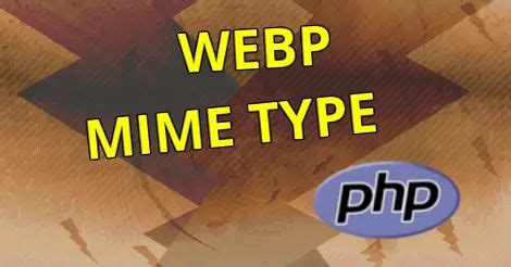The WebP Mime Type Beamtic
