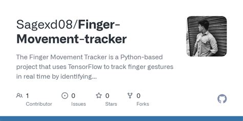 Github Sagexd08 Finger Movement Tracker The Finger Movement Tracker Is A Python Based Project