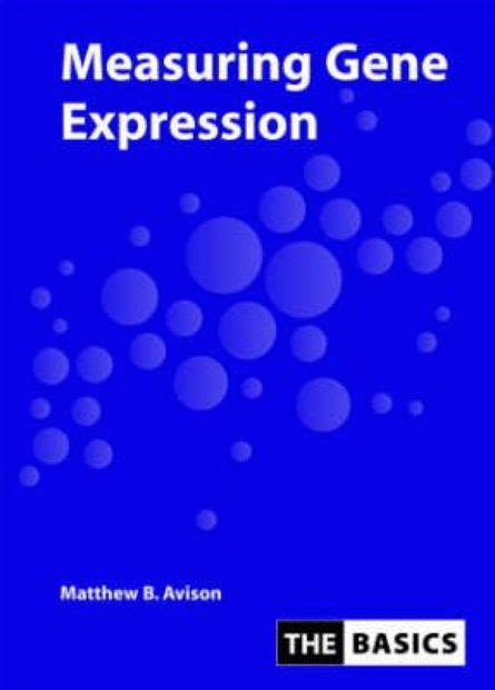 Measuring Gene Expression Nhbs Academic And Professional Books