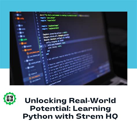 Unlocking Real World Potential Learning Python With Strem Hq