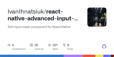Github Ivanihnatsiukreact Native Advanced Input Mask Text Input Mask Component For React Native