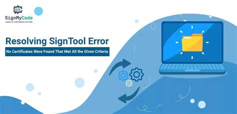 Signmycode On Linkedin Fix Signtool Error “no Certificates Were