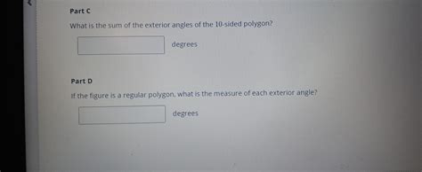 solved part c what is the sum of the exterior angles of the 10 sided