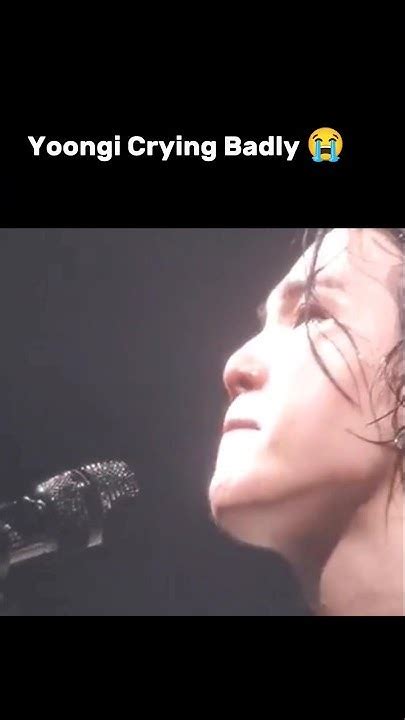 Yoongi Crying Badly In Concert 😭 ️ Liveperformance Bts Btsshorts Yoongi Suga Youtube