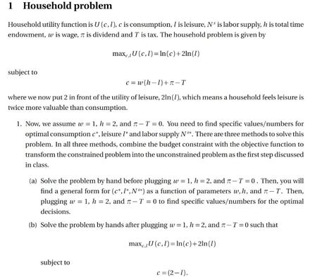 Solved 1 Household Problem Household Utility Function Is