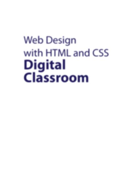 SOLUTION Web Design With Html And Css Digital Classroom Studypool