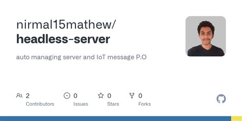 Github Nirmal15mathewheadless Server Auto Managing Server And Iot