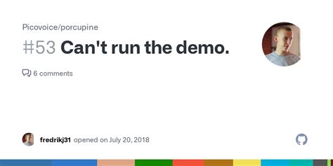 can t run the demo · issue 53 · picovoice porcupine · github