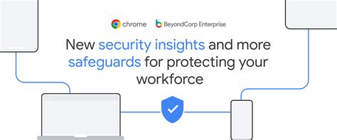 How Chrome Supports Todays Workforce With Secure Enterprise Browsing