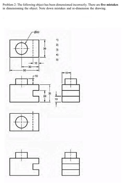 Solved Problem The Following Object Has Been Dimensioned Chegg
