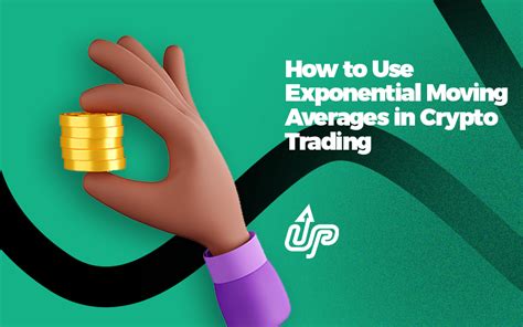 How To Use Exponential Moving Averages In Crypto Trading Upay Blog