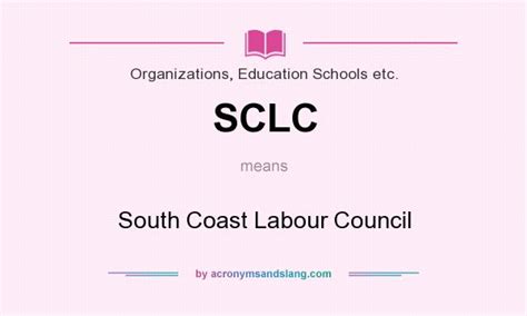 Sclc South Coast Labour Council In Organizations Education Schools