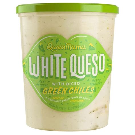 Queso Mama White Queso With Green Chiles 32 Oz Costco Food Database