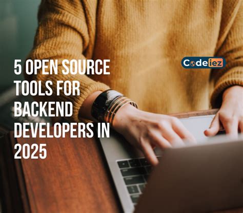 5 Open Source Tools For Backend Developers In 2025 Codeiez
