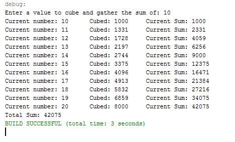 Loops Find And Display The Sum Of The Cubes Of The First N Natural Numbers Stack Overflow