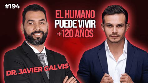 Javier Galvis Doctor De Longevidad