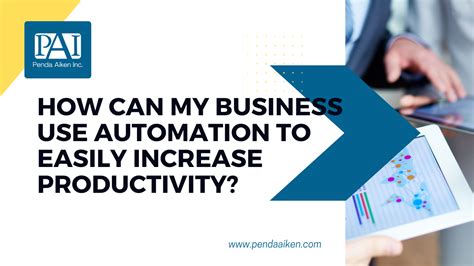How Can My Business Use Automation To Easily Increase Productivity