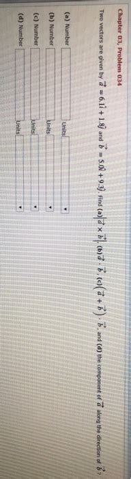 solved chapter 03 problem 034 two vectors are given by a