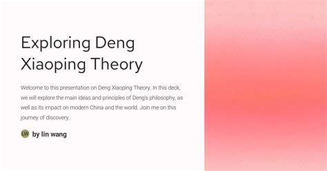 Exploring Deng Xiaoping Theory