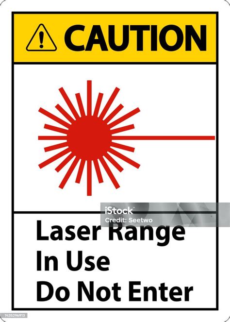 Caution Laser Range In Use Do Not Enter Sign Stock Illustration