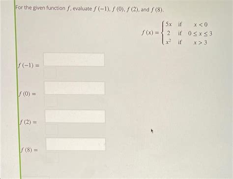 solved for the given function f evaluate 1 f 0 s