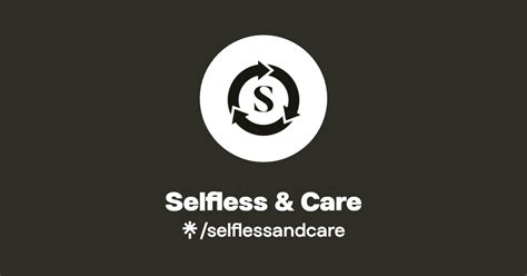 Selfless And Care Tiktok Linktree