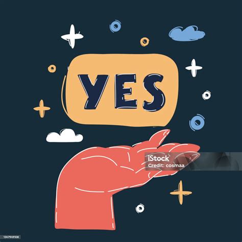 Vector Illustration Of Hand Holding A Signboard With The Word Yes On