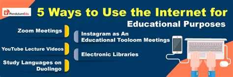 5 Ways To Use The Internet For Educational Purposes